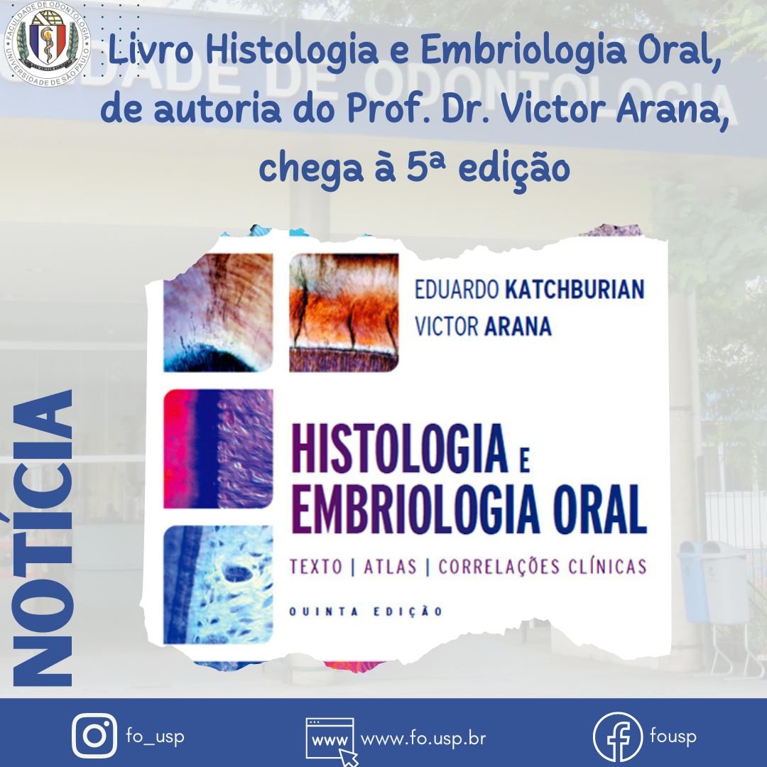 Livro Histologia e Embriologia Oral, de autoria do Prof. Dr. Victor Arana,