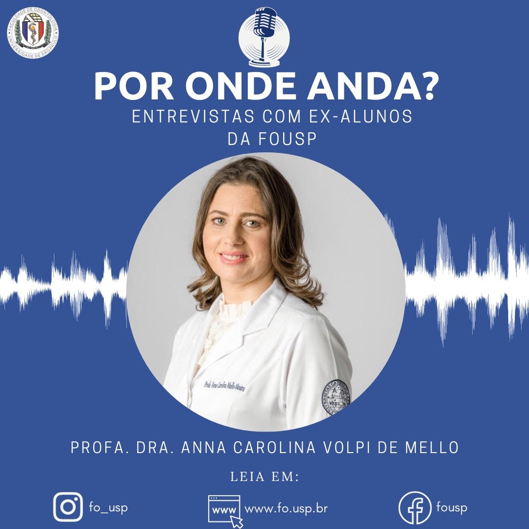 "Por onde anda" entrevista a ex aluna Anna Carolina Volpi de