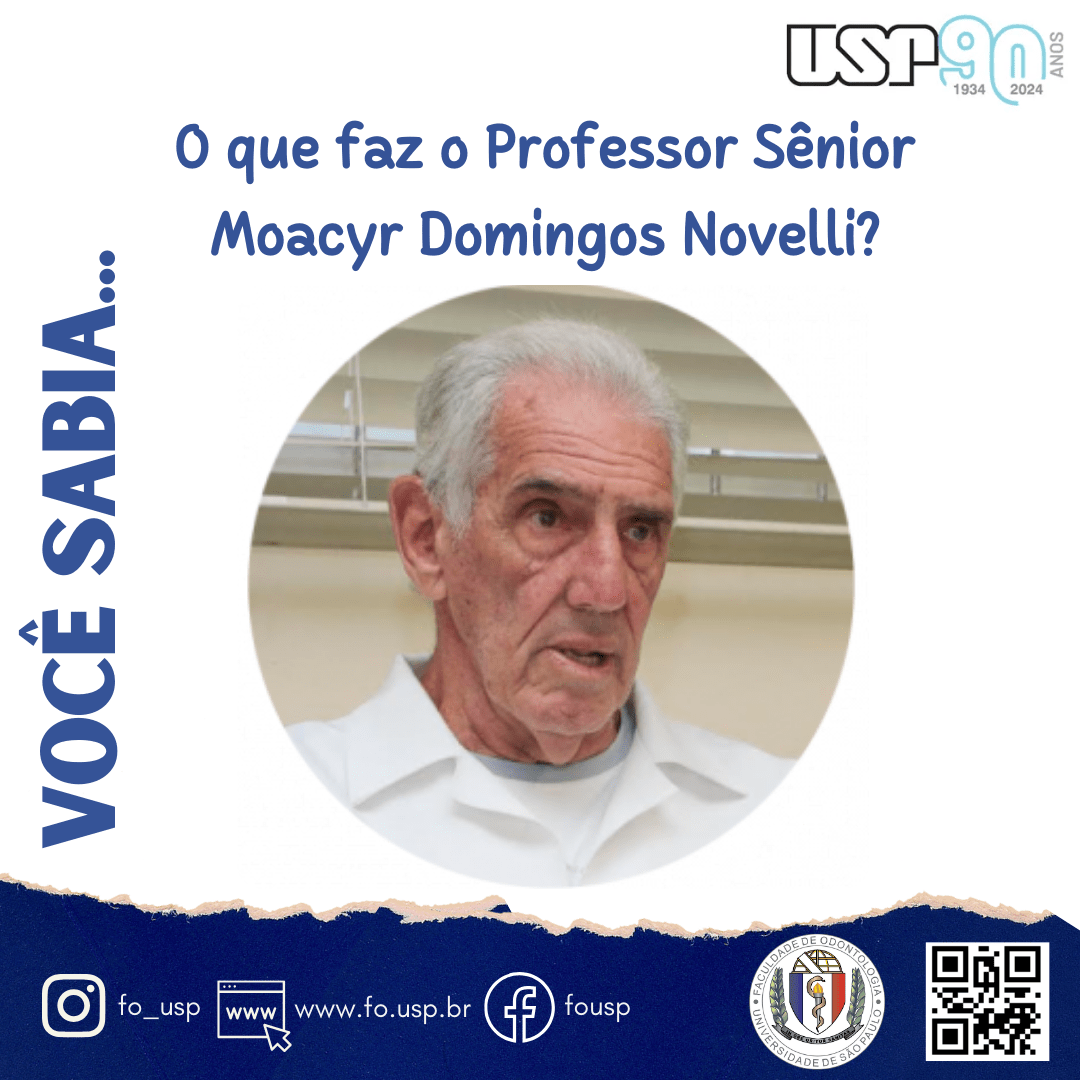 O que faz o Professor Sênior Moacyr Domingos Novelli?